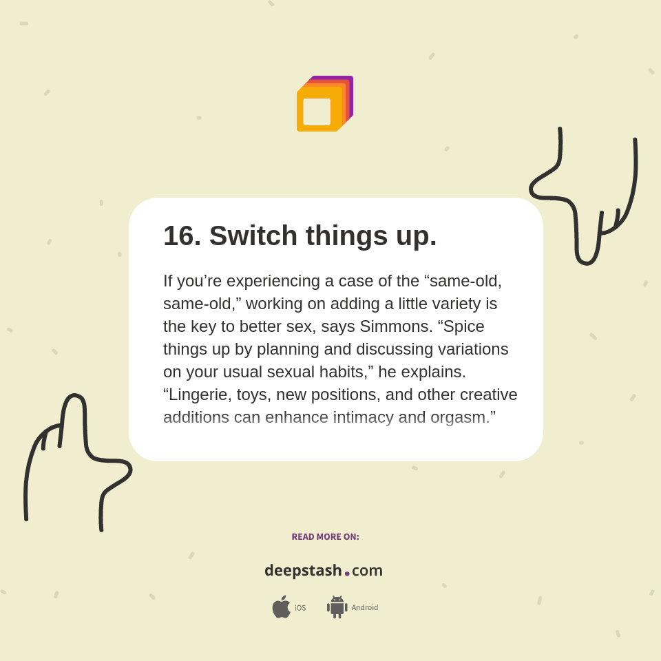 16. Switch things up. - Deepstash