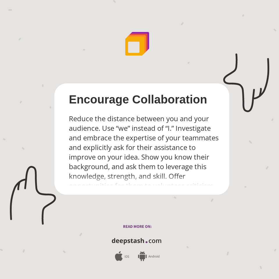 Encourage Collaboration - Deepstash