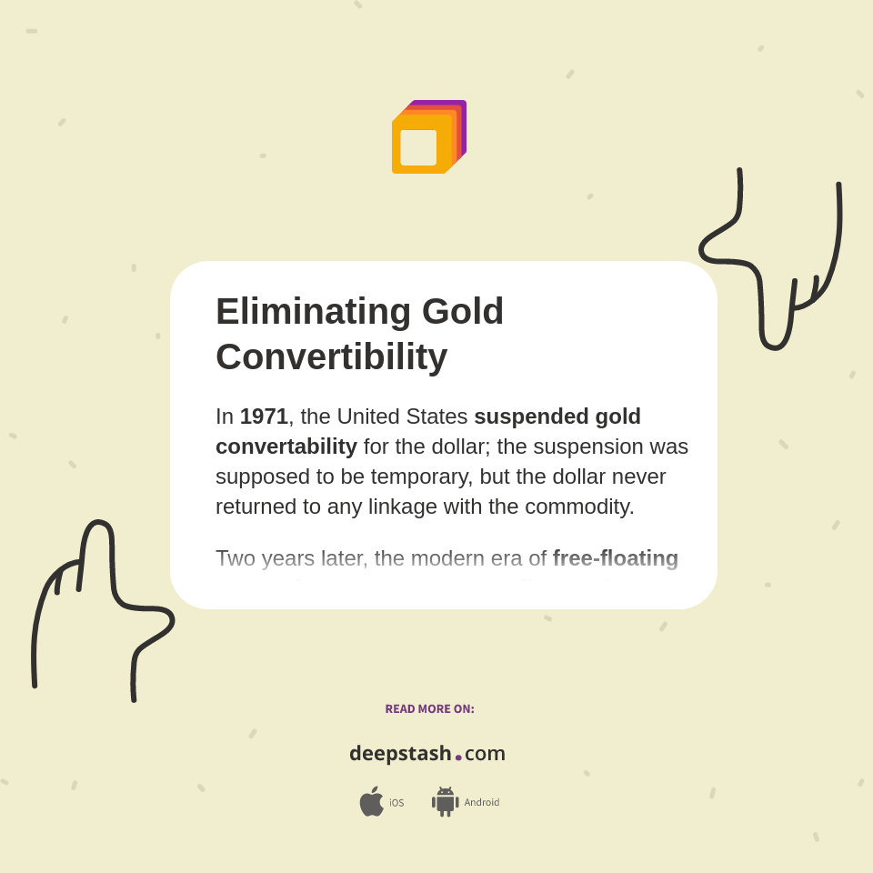 Eliminating Gold Convertibility - Deepstash