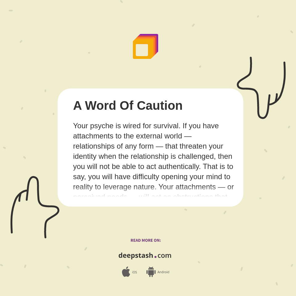 A Word Of Caution - Deepstash