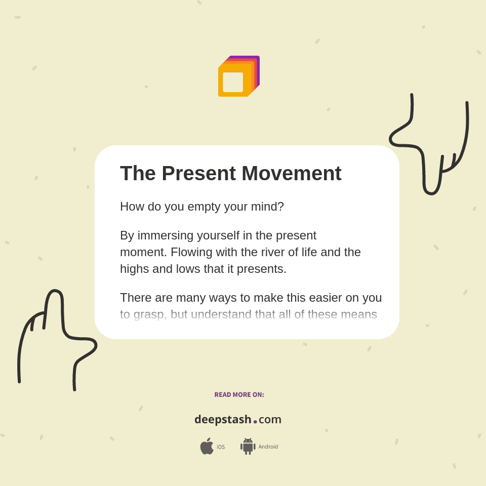 The Present Movement - Deepstash