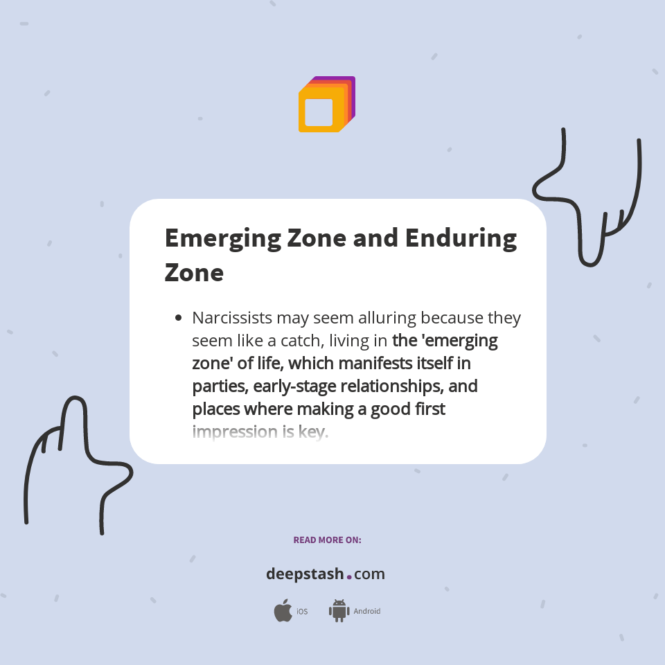 Emerging Zone and Enduring Zone - Deepstash