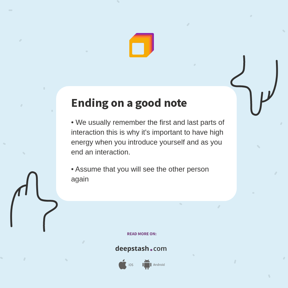 Ending on a good note - Deepstash
