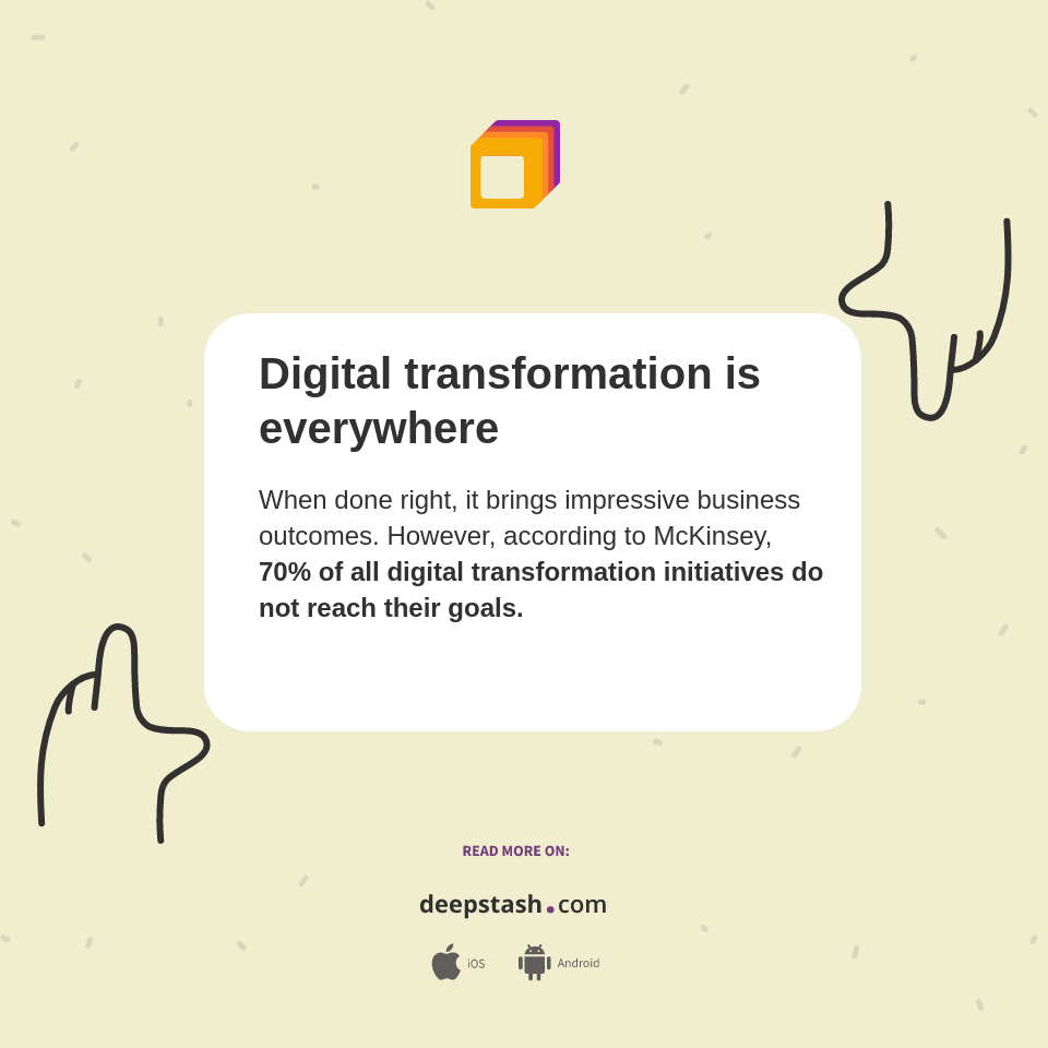 Digital transformation is everywhere - Deepstash