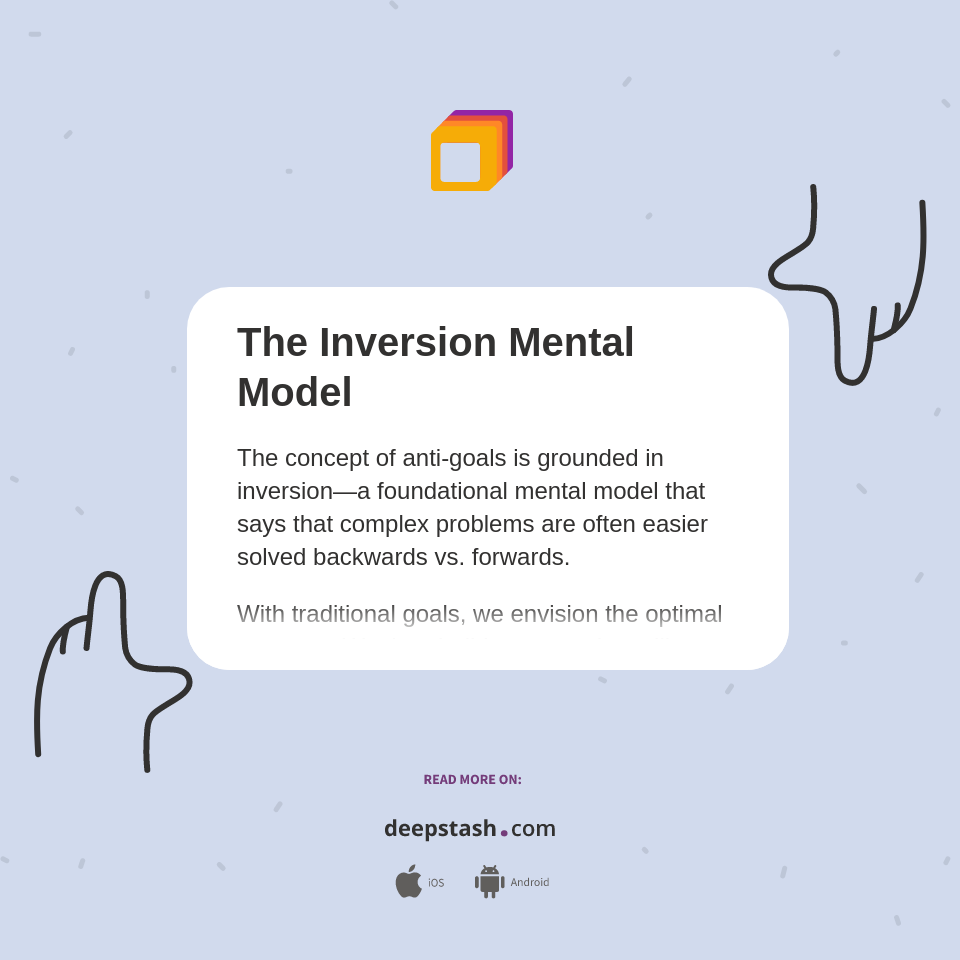 The Inversion Mental Model - Deepstash