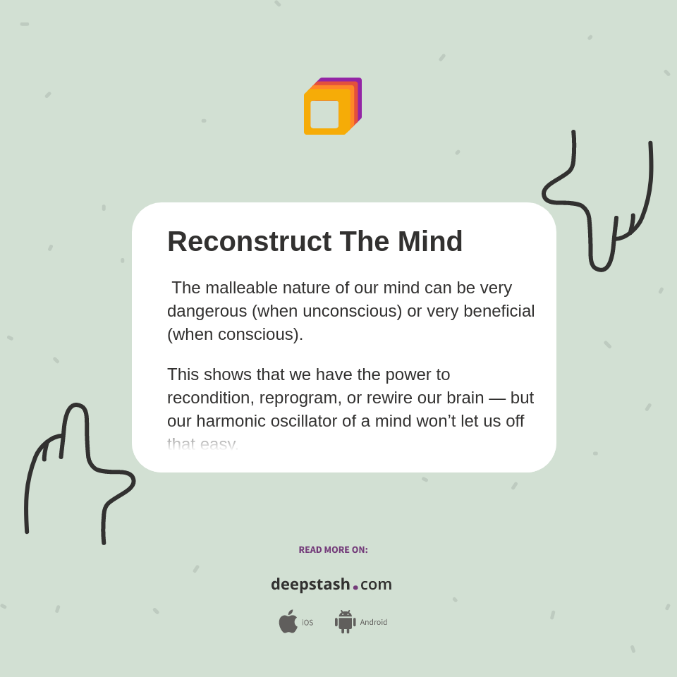 Reconstruct The Mind - Deepstash