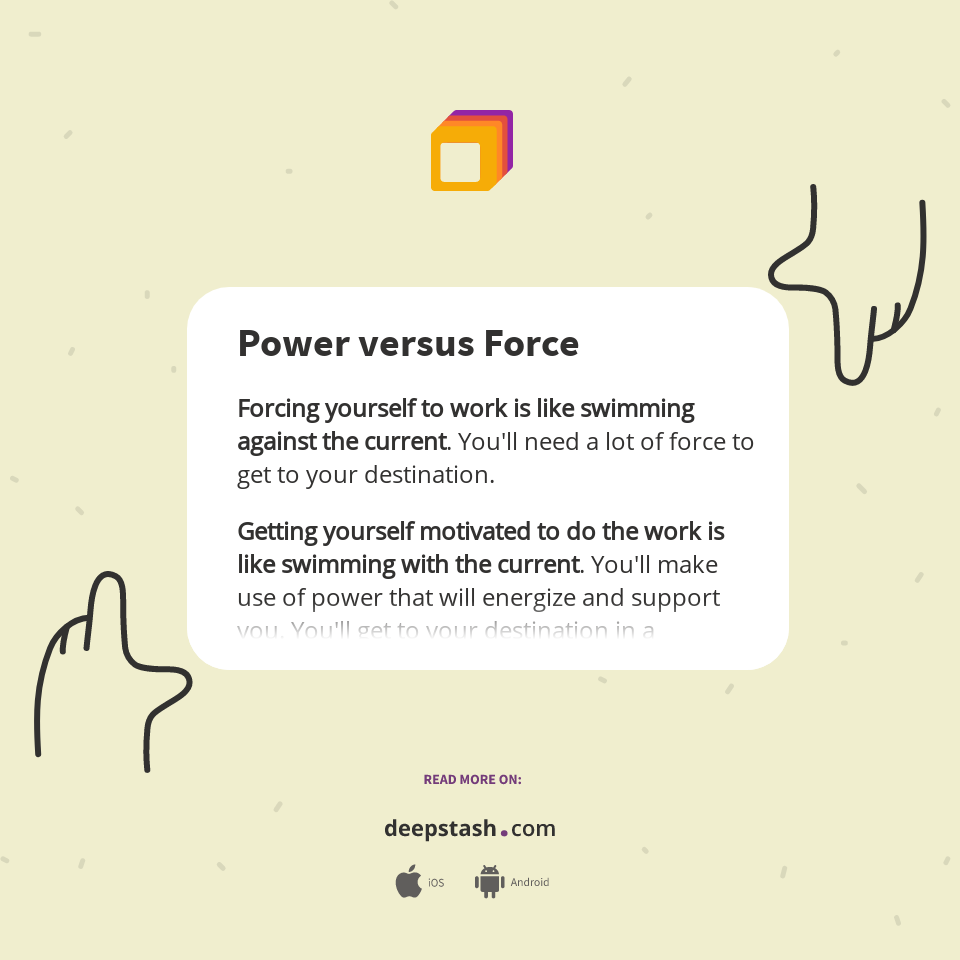 Power versus Force - Deepstash