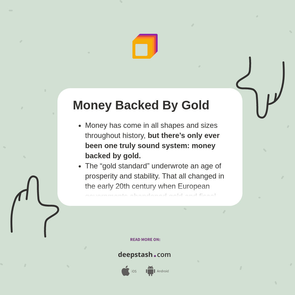 Money Backed By Gold - Deepstash