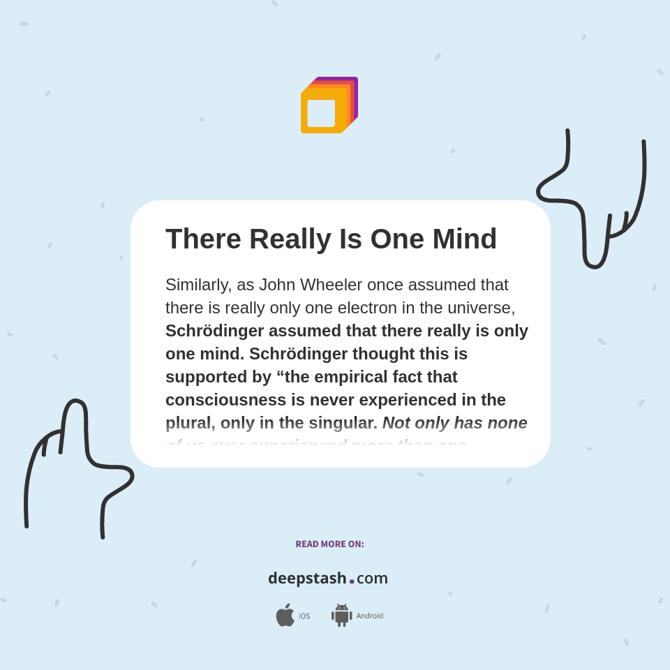 There Really Is One Mind - Deepstash