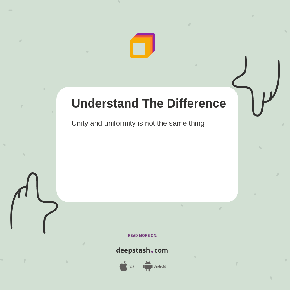 Understand The Difference - Deepstash