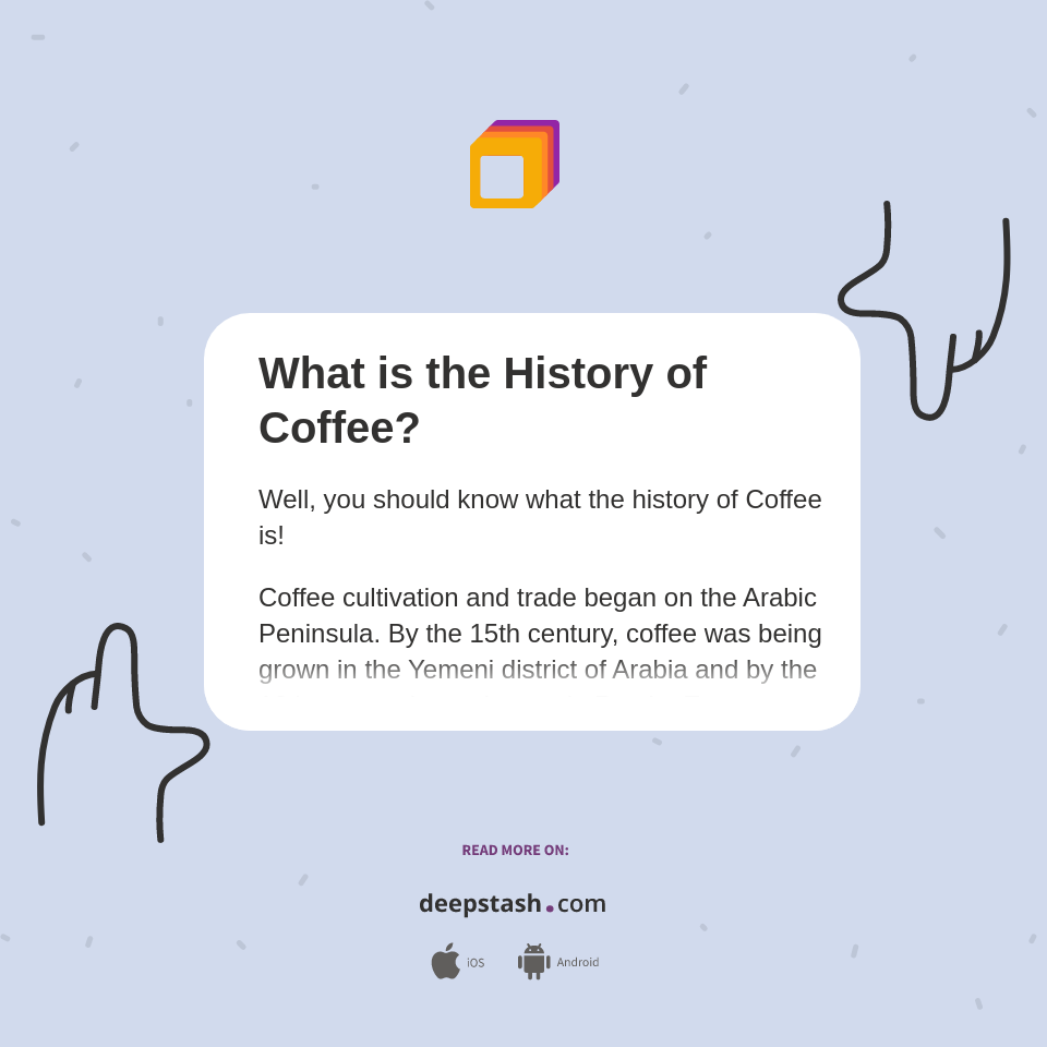 What is the History of Coffee? - Deepstash