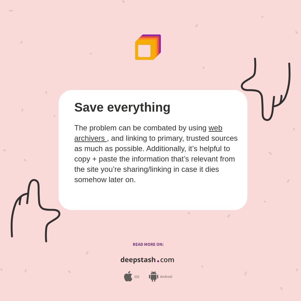 Save everything - Deepstash