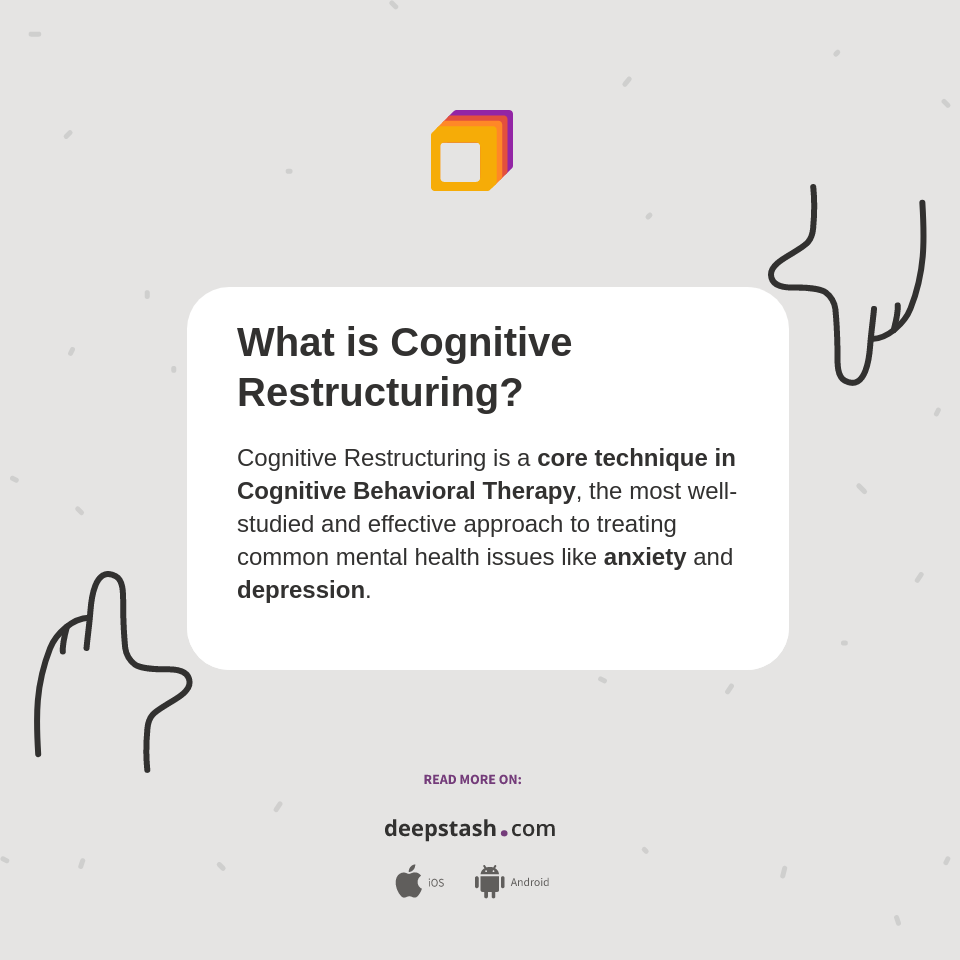 What is Cognitive Restructuring? - Deepstash