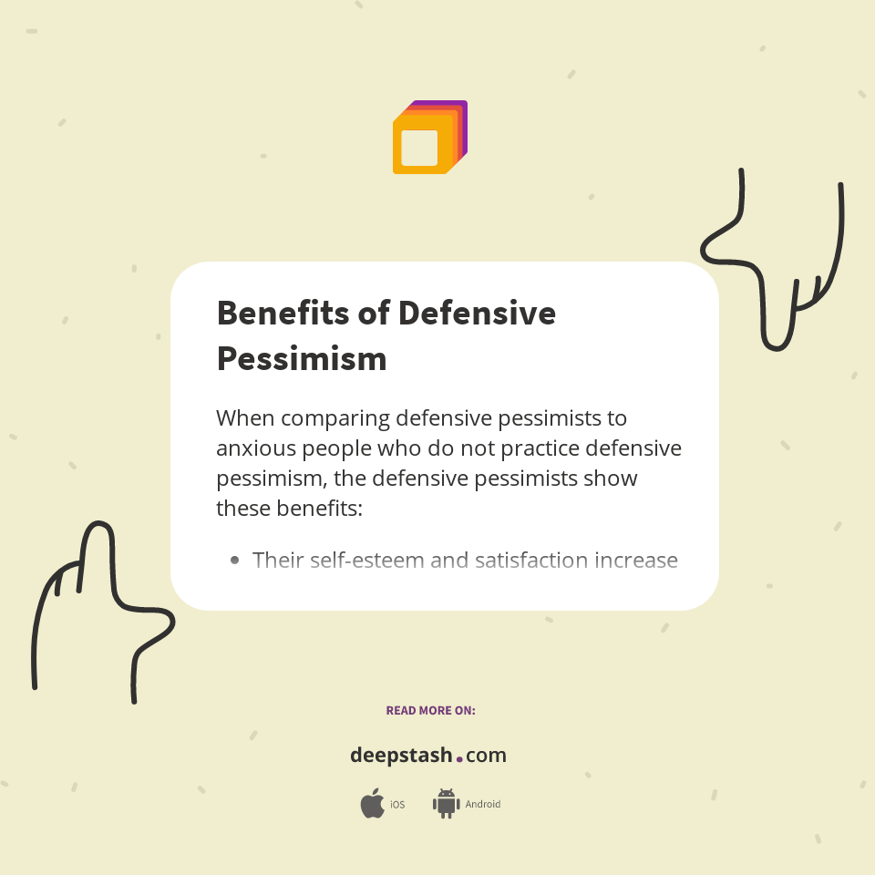 Benefits of Defensive Pessimism - Deepstash