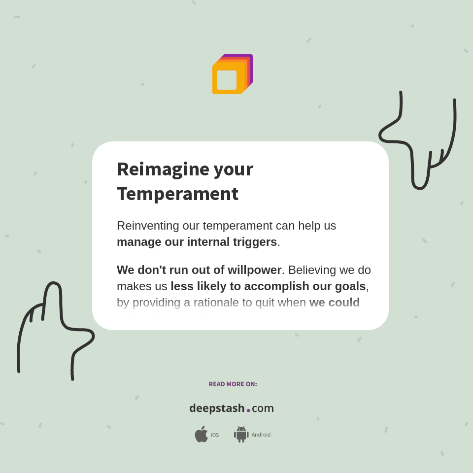 Reimagine your Temperament - Deepstash