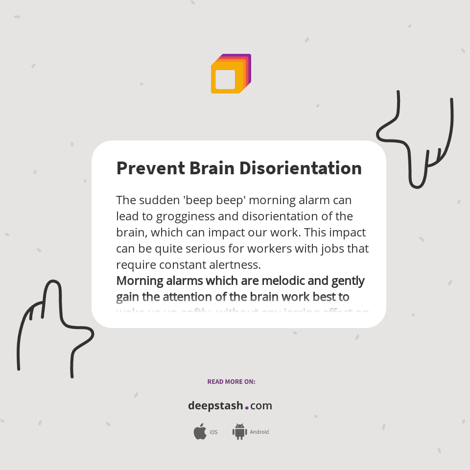 Prevent Brain Disorientation - Deepstash