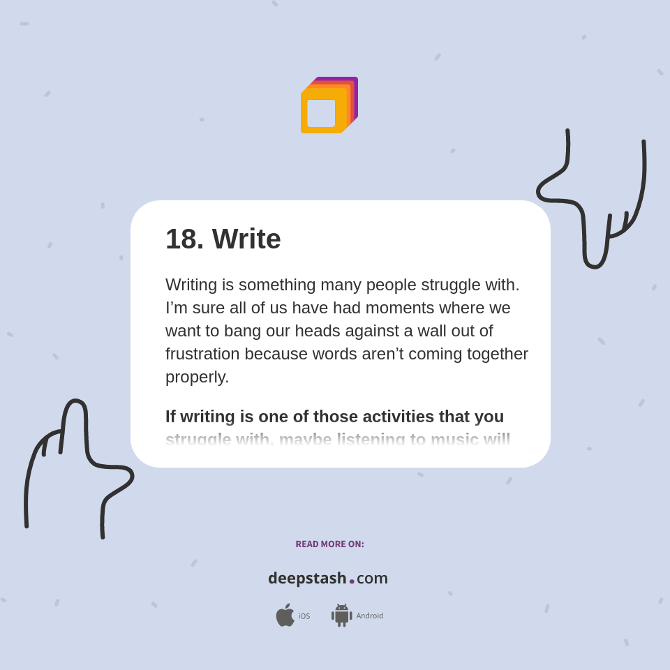 18. Write - Deepstash