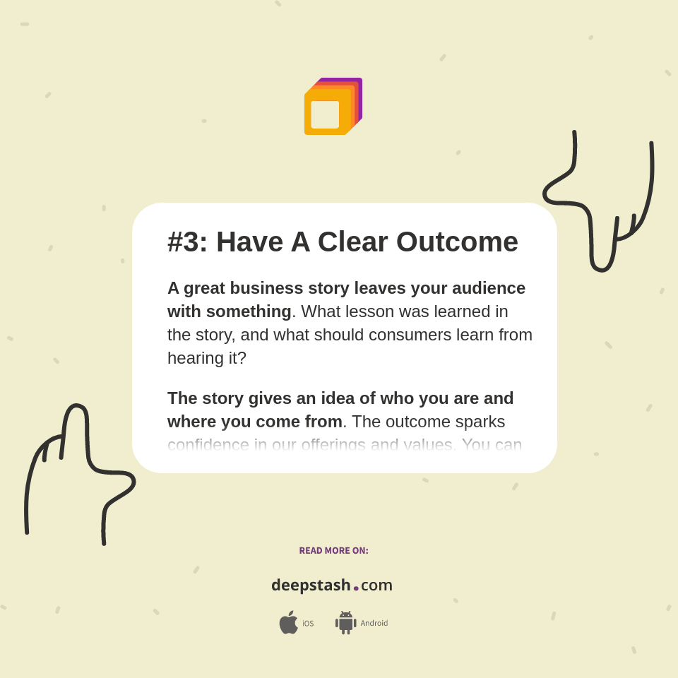 #3: Have A Clear Outcome - Deepstash