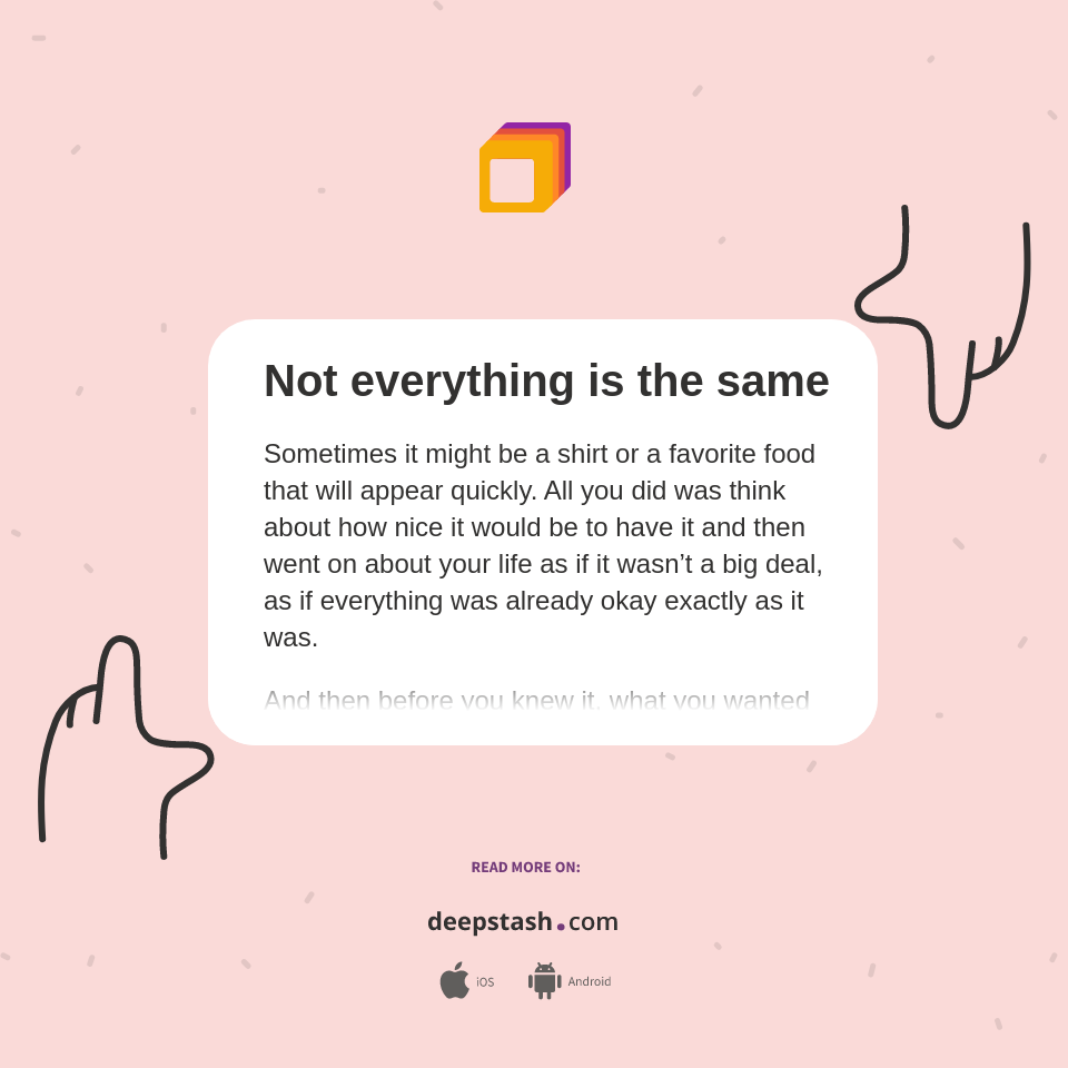 Not everything is the same - Deepstash