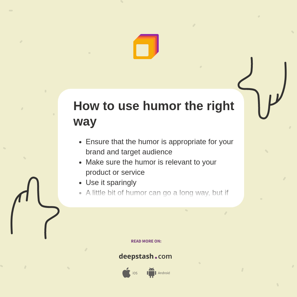 How to use humor the right way - Deepstash