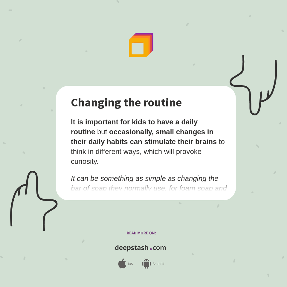 Changing the routine - Deepstash