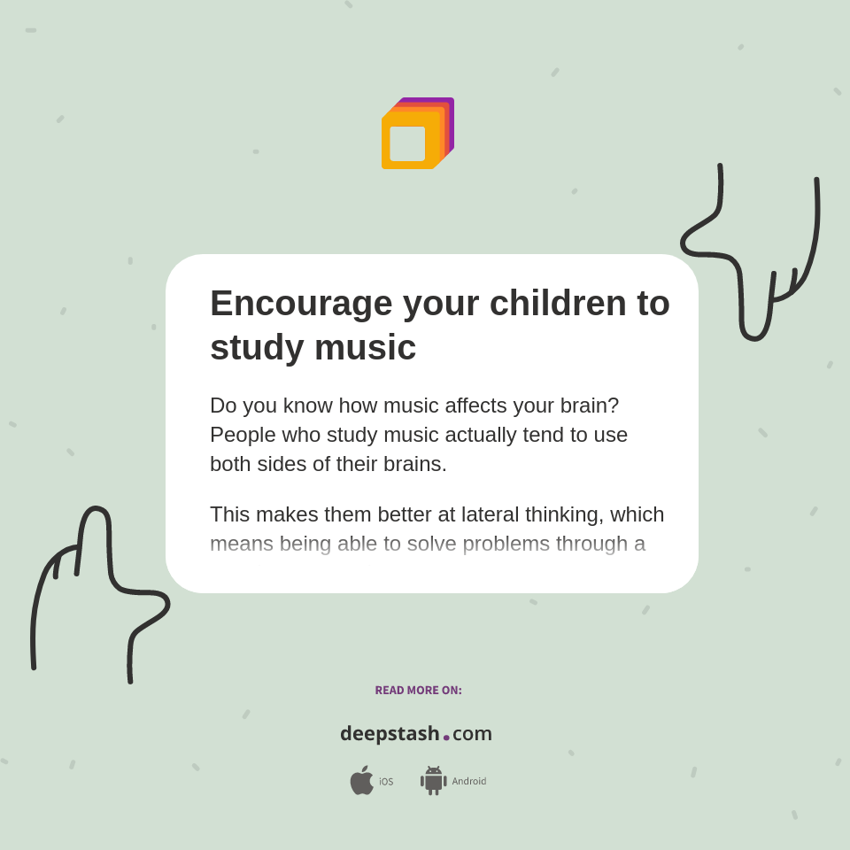 Encourage your children to study music - Deepstash