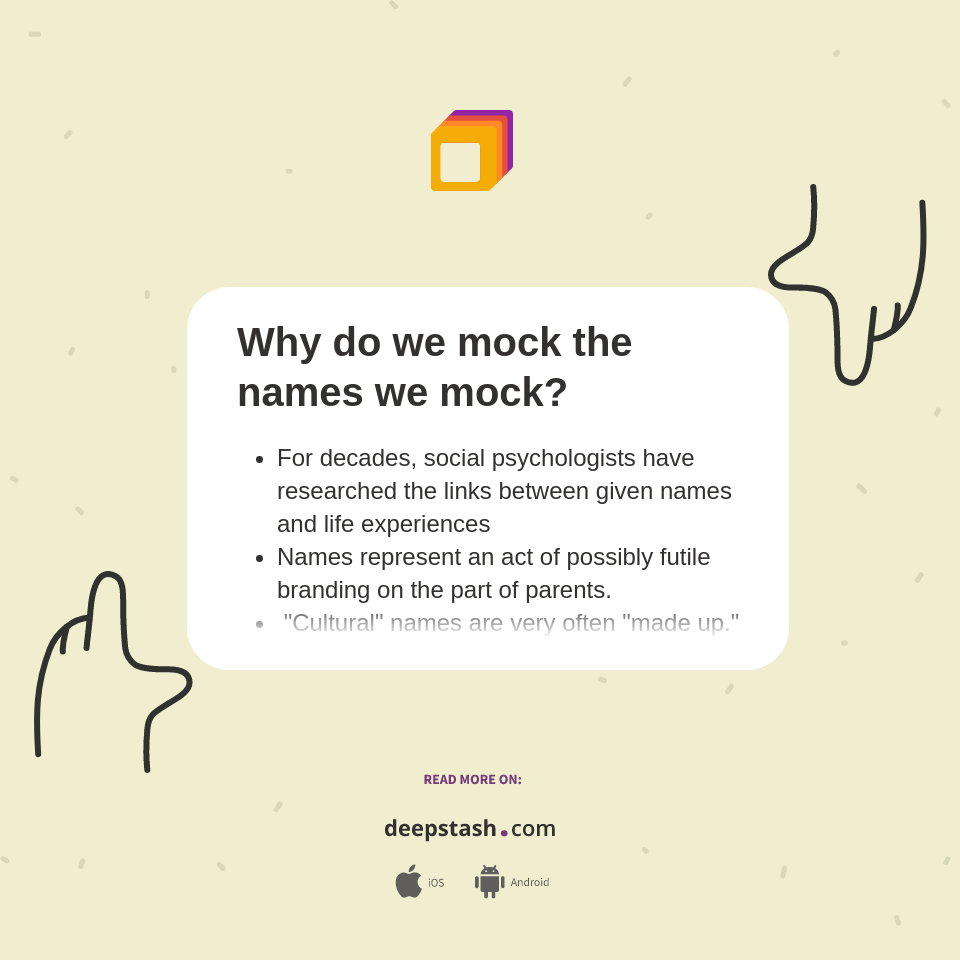 Why do we mock the names we mock? - Deepstash