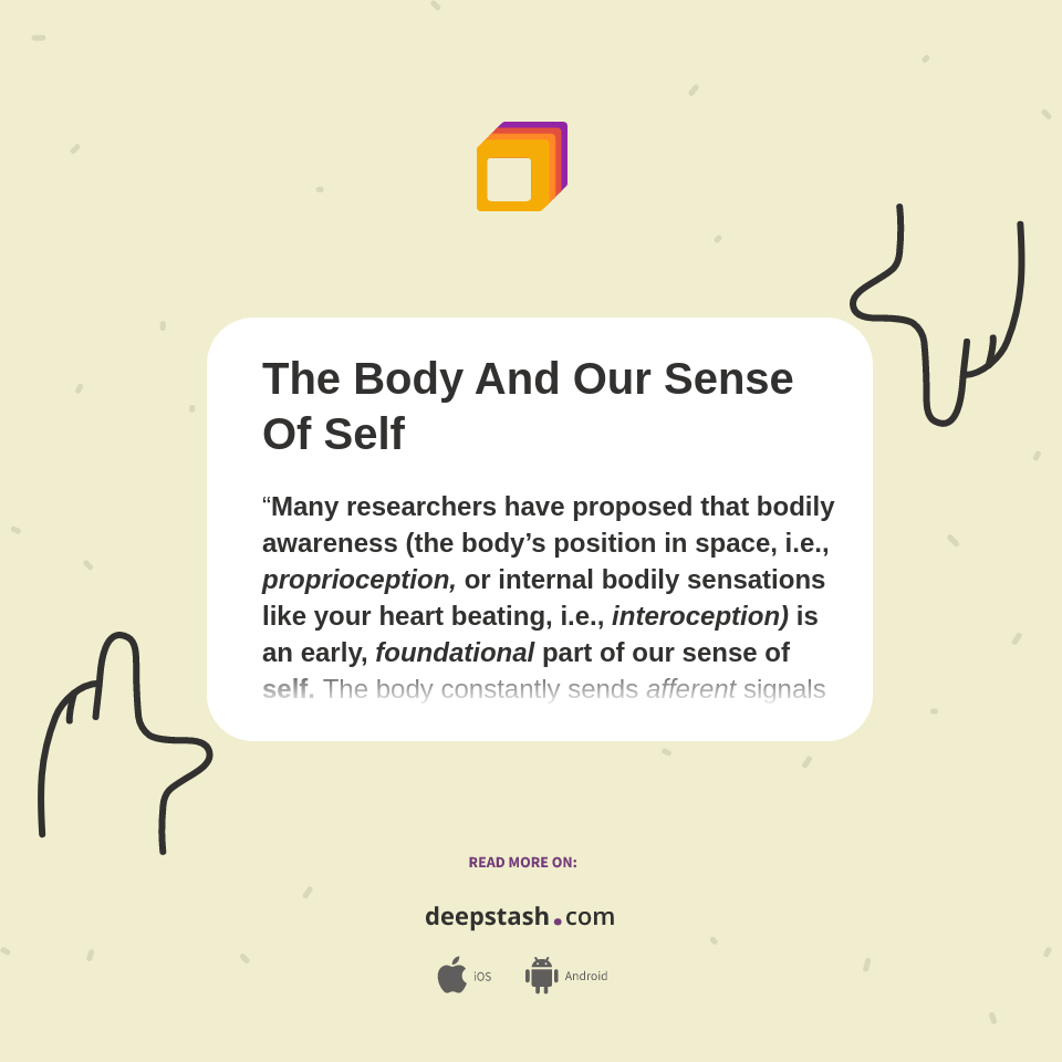 The Body And Our Sense Of Self - Deepstash