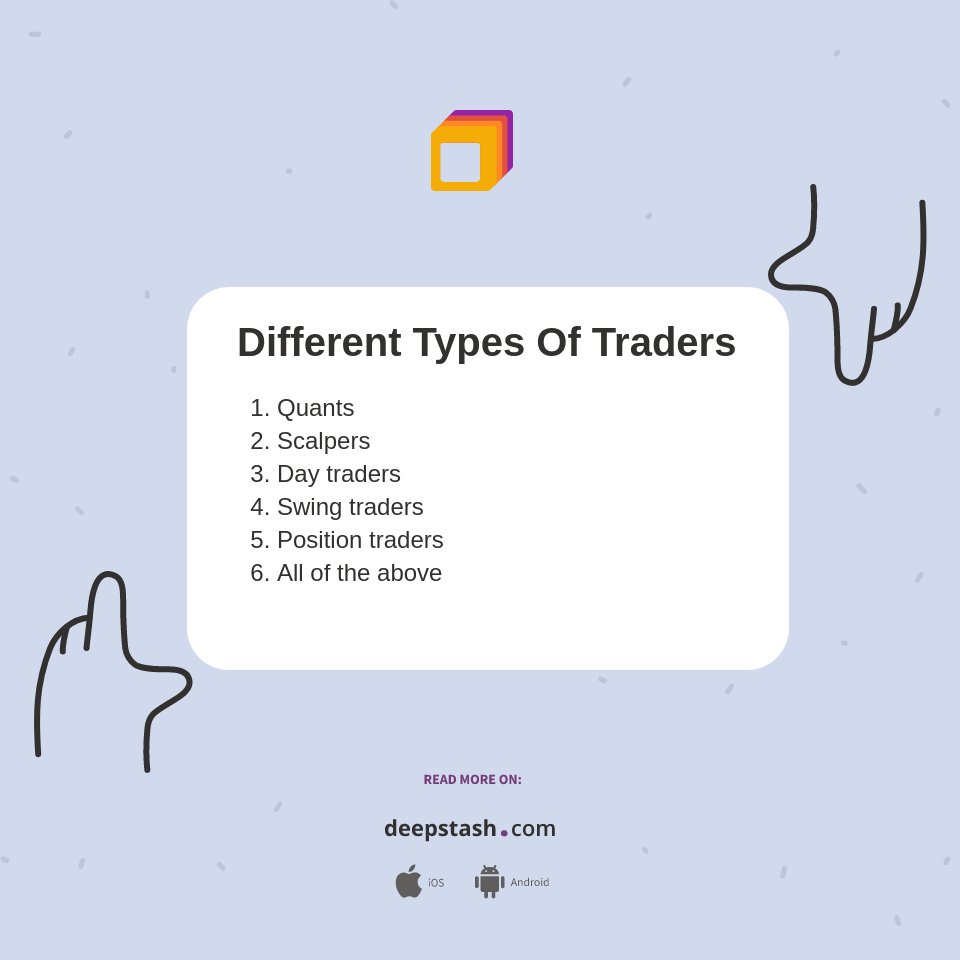 Different Types Of Traders - Deepstash