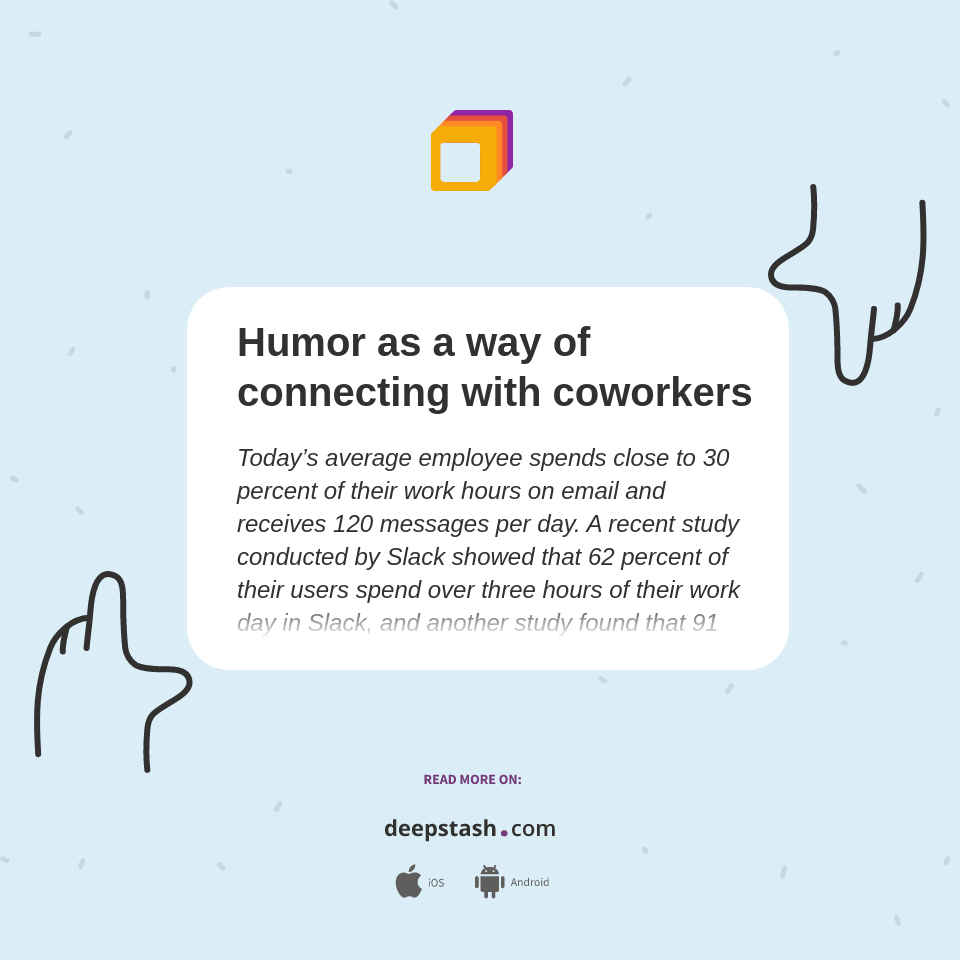 Humor as a way of connecting with coworkers - Deepstash