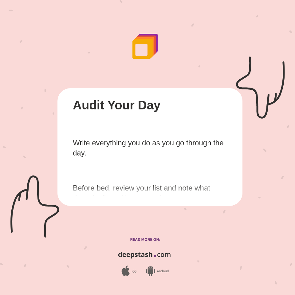 Audit Your Day - Deepstash