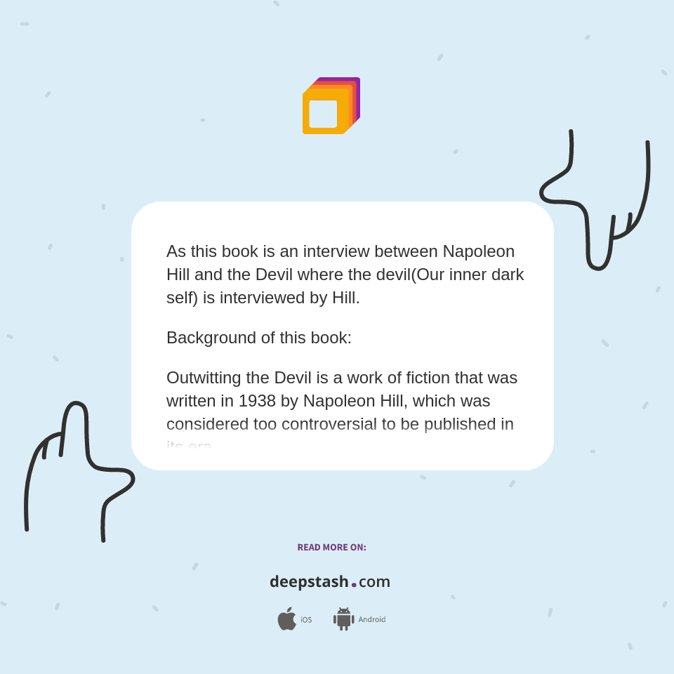 As this book is an interview between Napoleon Hill... - Deepstash