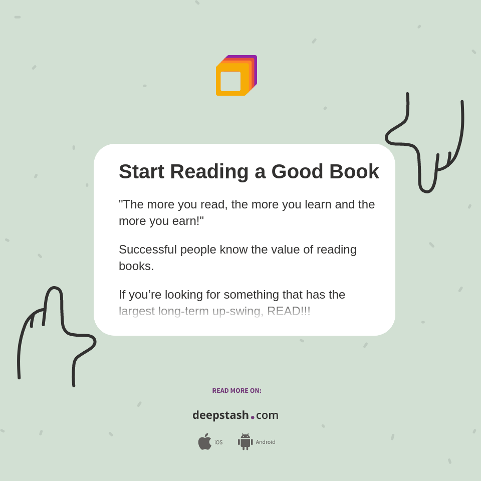 Start Reading a Good Book - Deepstash
