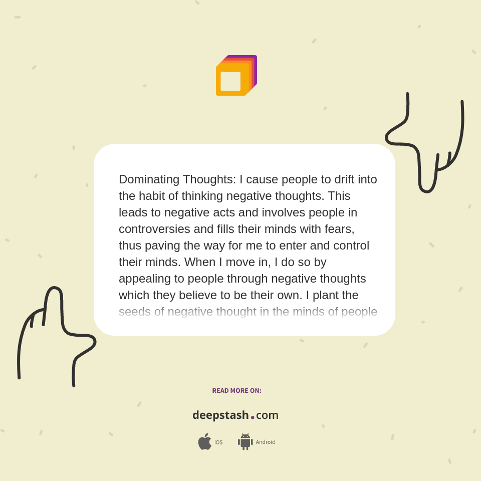 Dominating Thoughts: I cause people to drift into the... - Deepstash