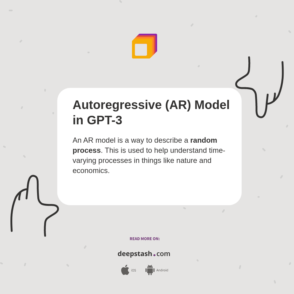 Autoregressive (AR) Model in GPT-3 - Deepstash