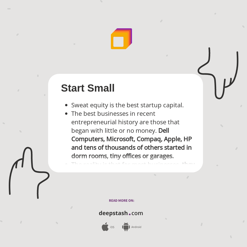 Start Small - Deepstash
