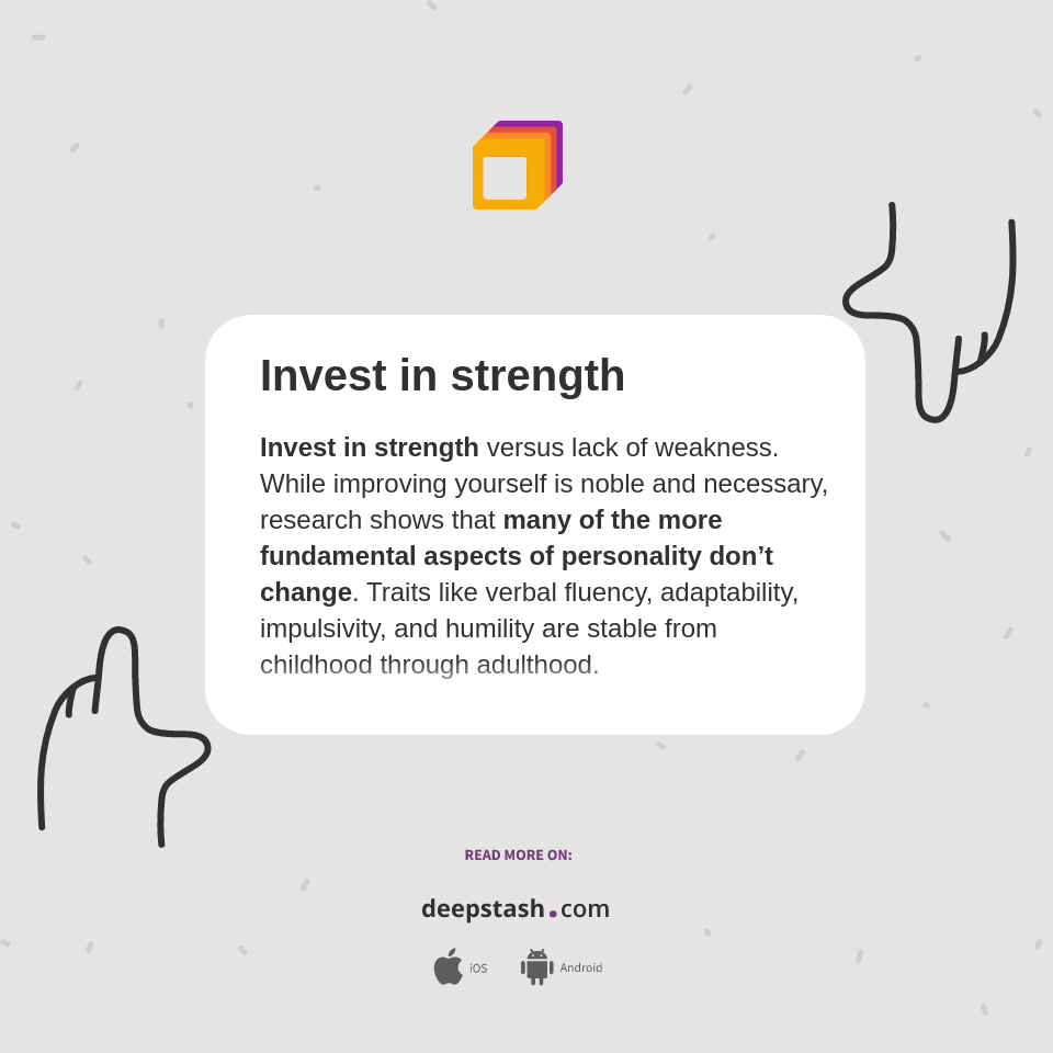 Invest in strength - Deepstash