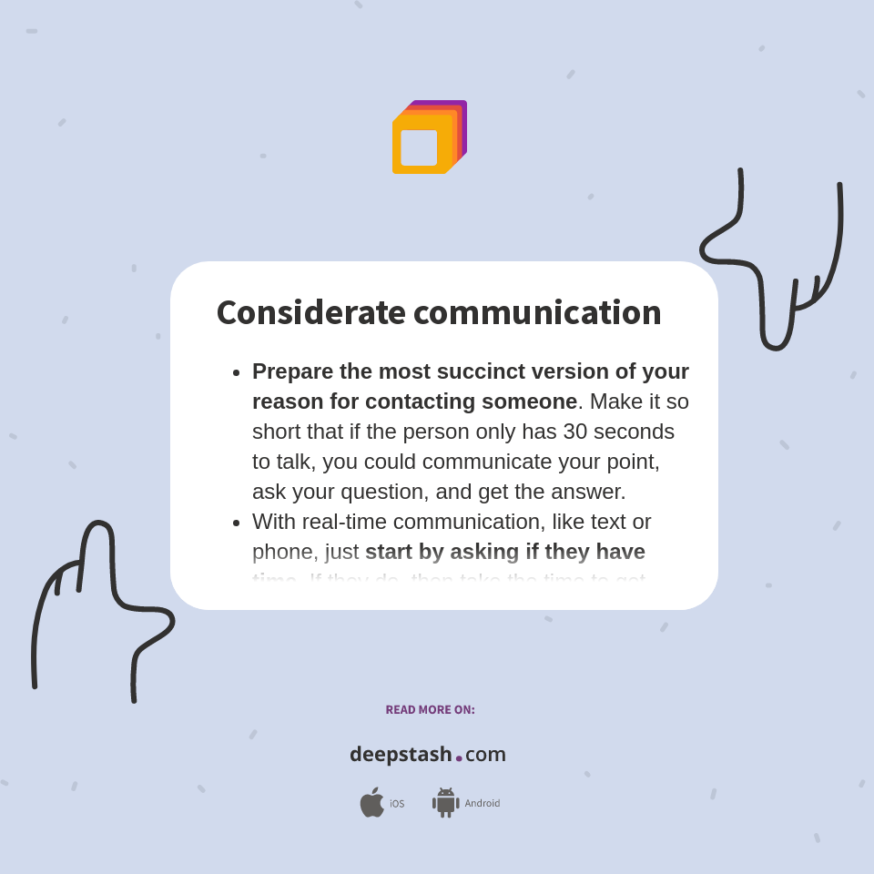 Considerate communication - Deepstash