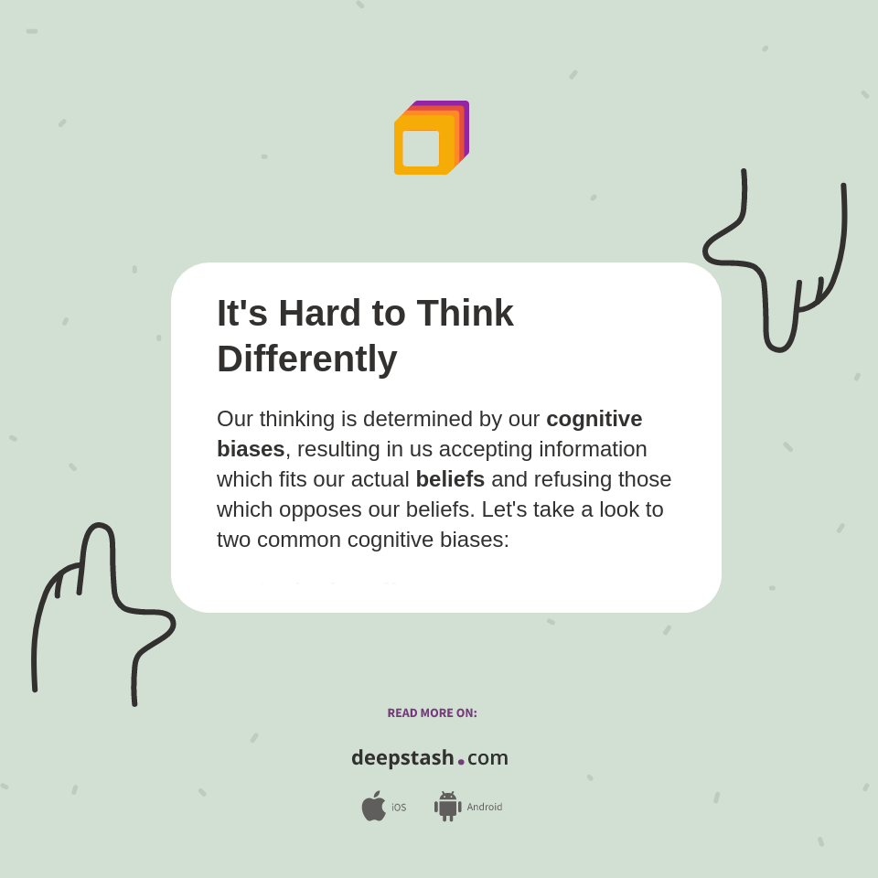 It's Hard to Think Differently - Deepstash