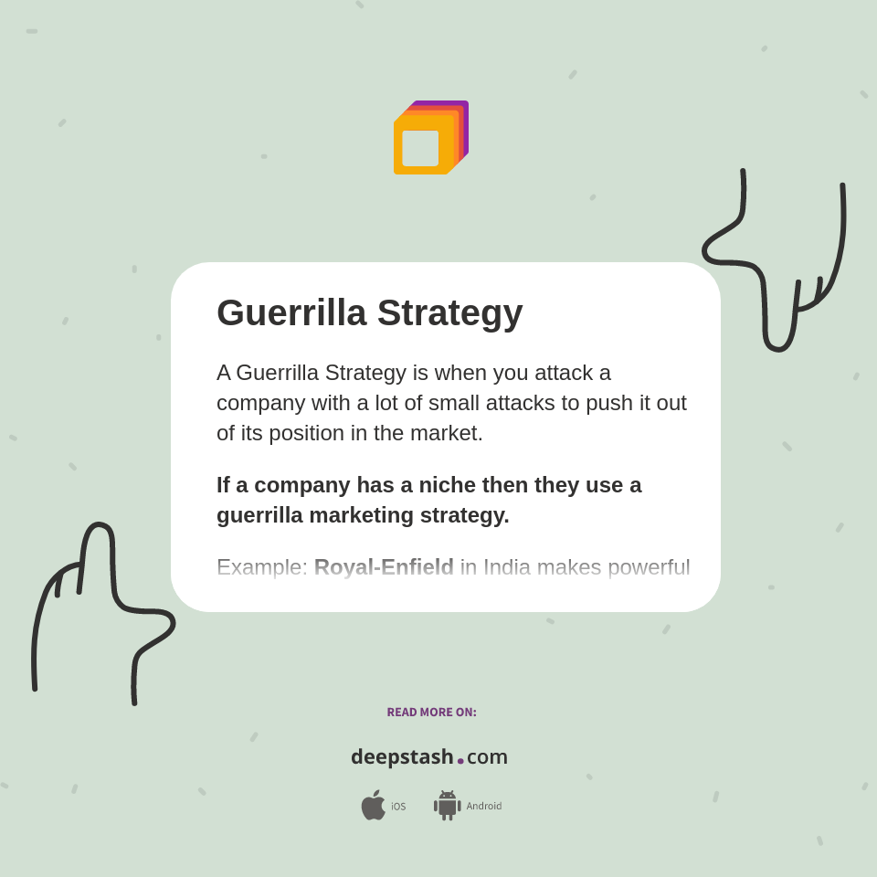 Guerrilla Strategy - Deepstash