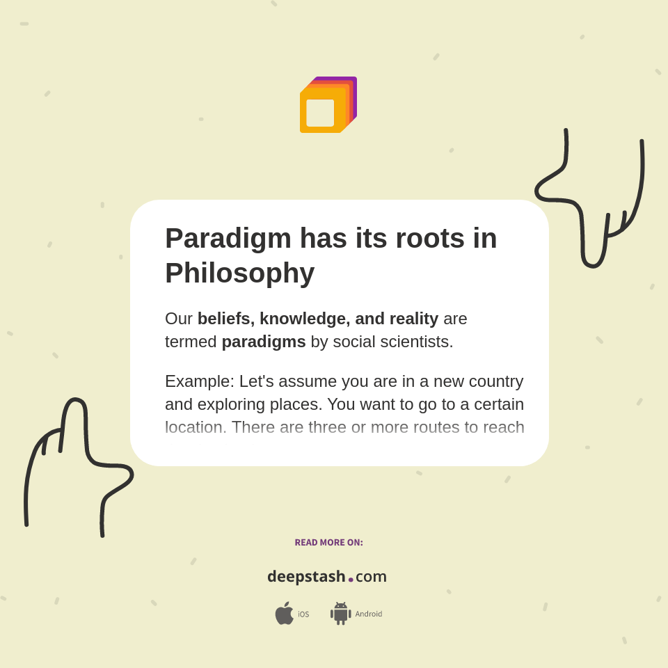 Paradigm has its roots in Philosophy - Deepstash