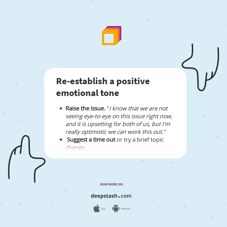 Re-establish a positive emotional tone - Deepstash