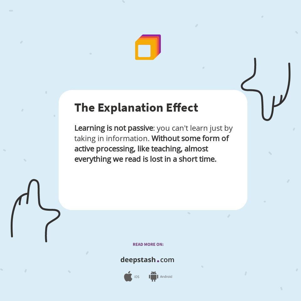 The Explanation Effect - Deepstash
