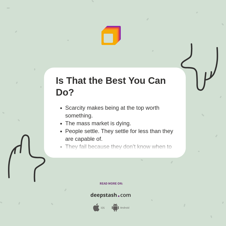 Is That the Best You Can Do? - Deepstash