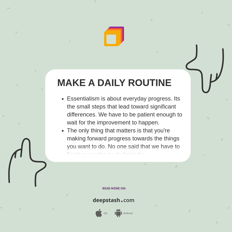 MAKE A DAILY ROUTINE - Deepstash