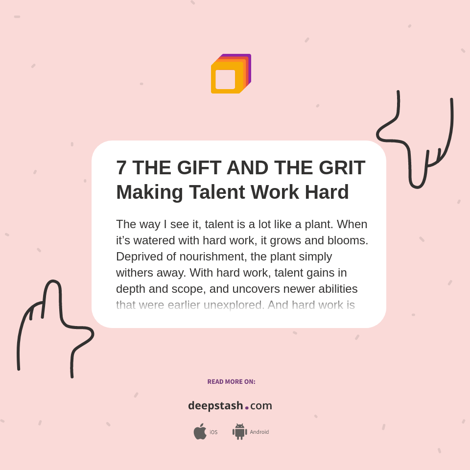 7 THE GIFT AND THE GRIT Making Talent Work Hard - Deepstash