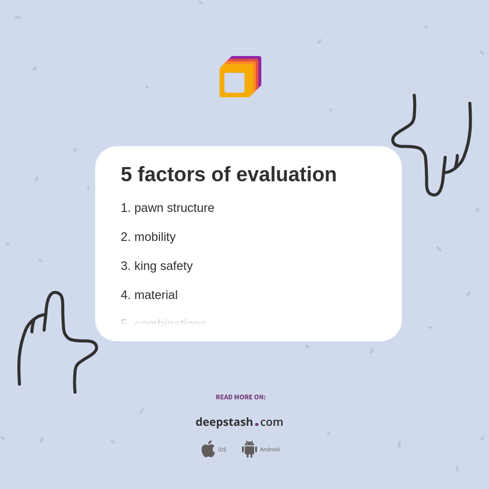 5 factors of evaluation - Deepstash