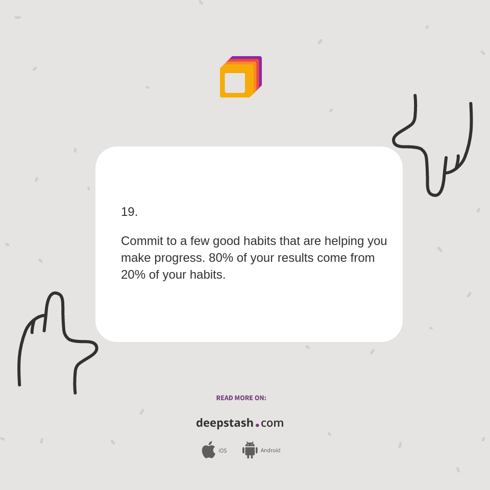 19. Commit to a few... - Deepstash