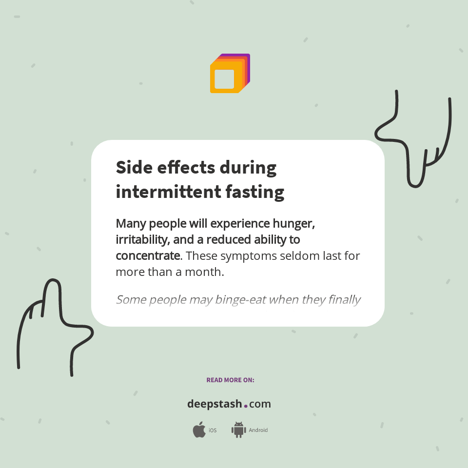 Side effects during intermittent fasting - Deepstash