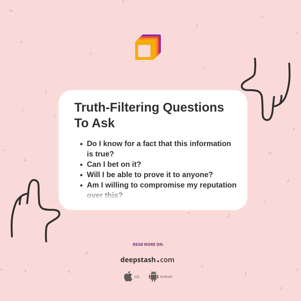 Truth-Filtering Questions To Ask - Deepstash